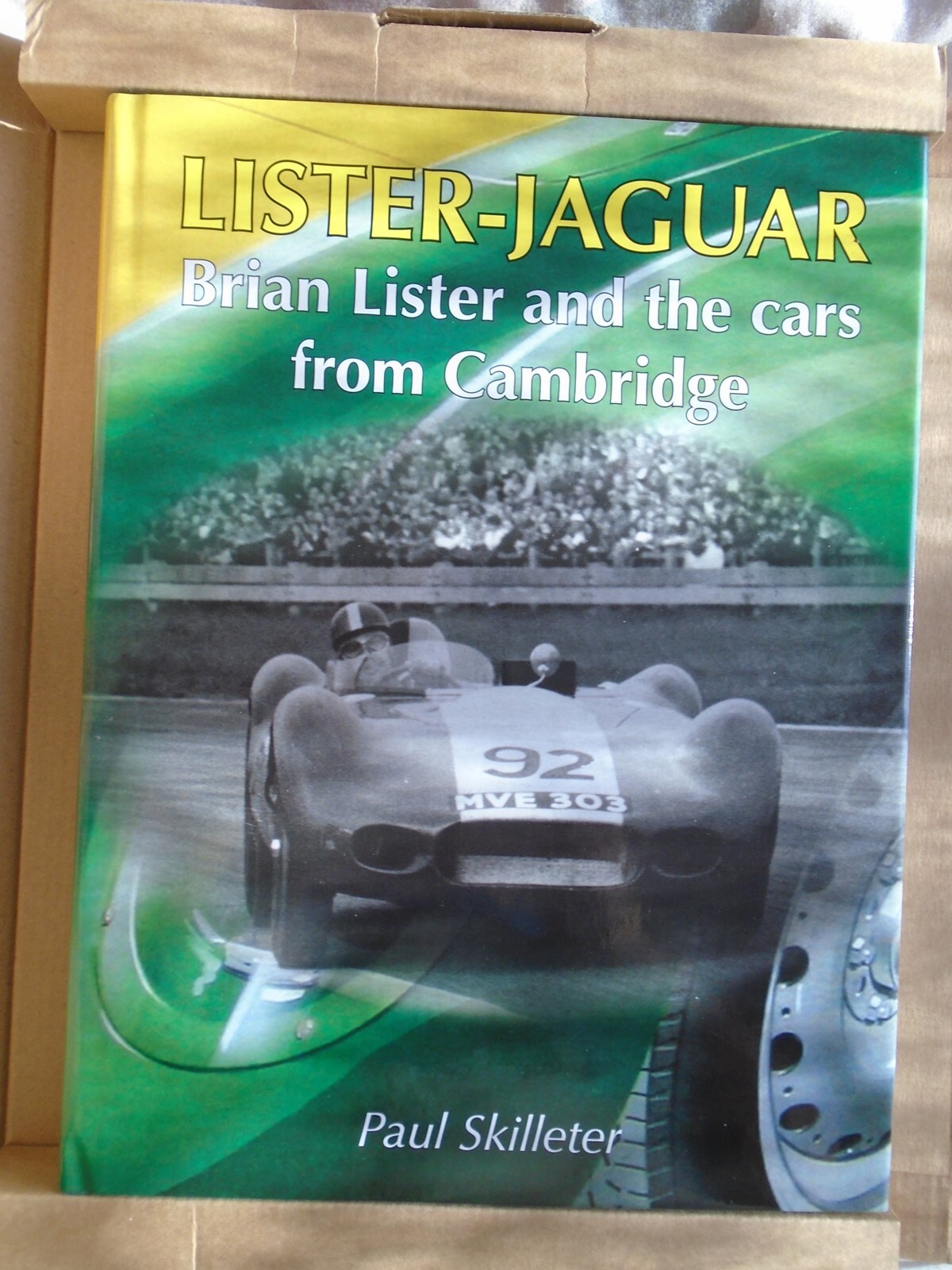 Lister-Jaguar Brian Lister & the Cars from Cambridge by Paul Skilleter ...