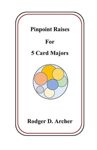 Pinpoint Raises For 5 Card Majors by Rodger D. Archer Paperback Book ...