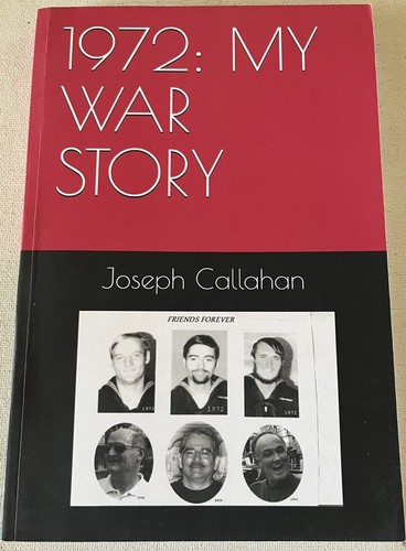 1972: My War Story By Joseph Callahan Vietnam Memoir History 9798716334632 | eBay