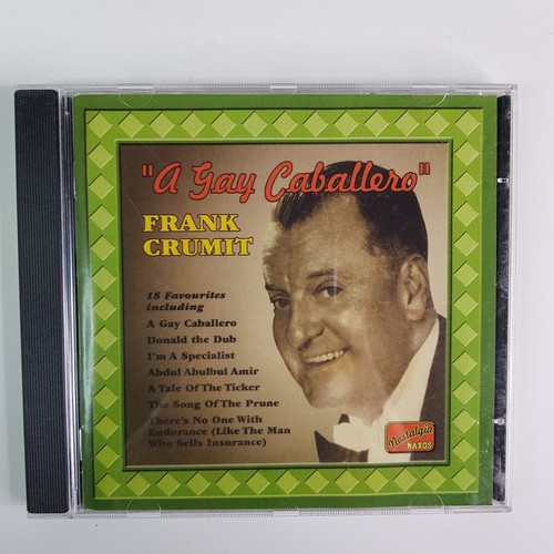 Frank Crumit A Gay Caballero 18 Favourites Including A Gay Caberllero ...