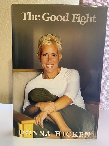 Donna Hicken The Good Fight Signed 1st Edition W/Bookmark | eBay