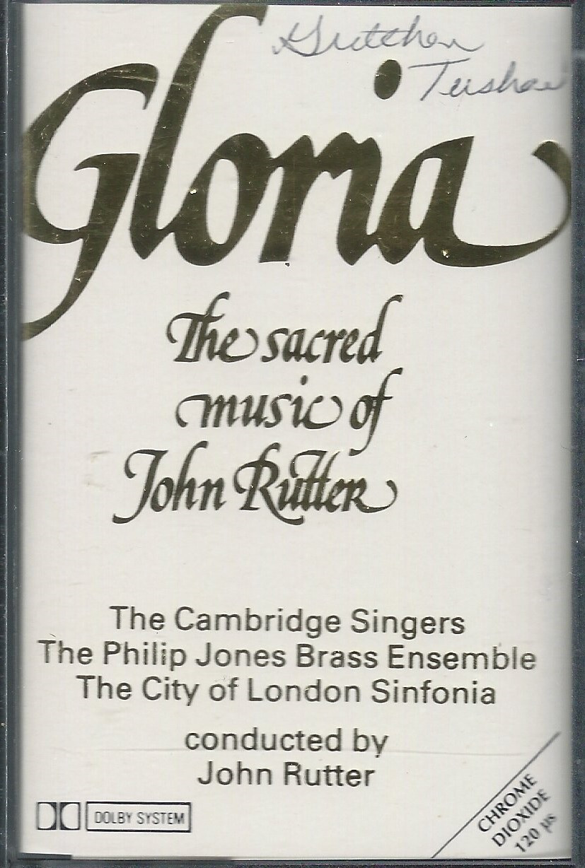 'GLORIA' The Sacred Music of John Rutter Cambridge Singers Music ...