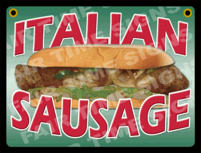 ITALIAN SAUSAGE Concession Sign - Trailer, Restaurant 12" x 17" PVC | eBay