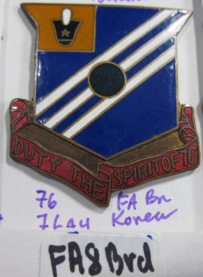 Army DI dui CB clutchback 76th FIELD ARTILLERY BATTALION Korea made ...