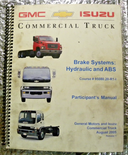 2005 Isuzu Brake Systems Hydraulic & ABS Participant's Manual ...