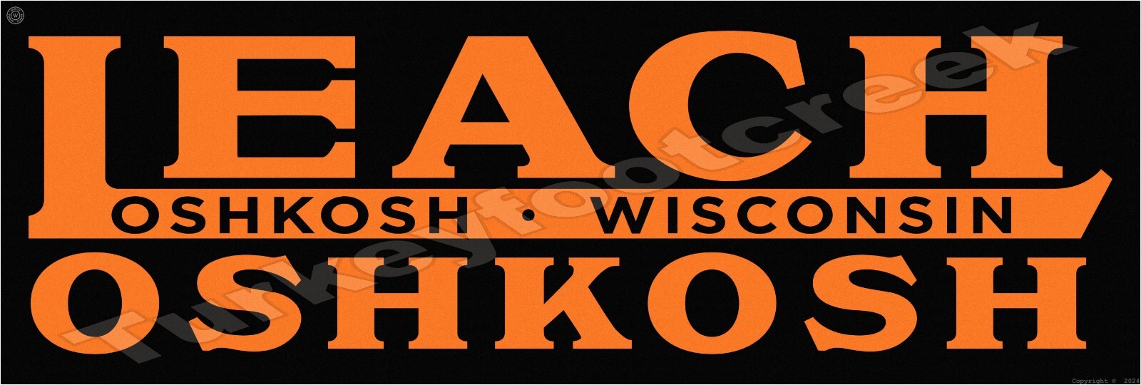 Leach Oshkosh Advertising Metal Sign 2 Sizes to Choose From | eBay