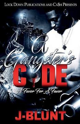 A Gangster's Code: A Favor for a Favor by J-Blunt (Paperback, 2018) online kaufen | eBay