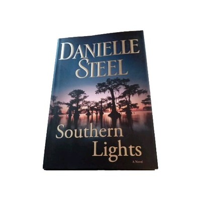 Southern Lights by Danielle Steel (2009, Hardcover) A Novel 9780385340281| eBay