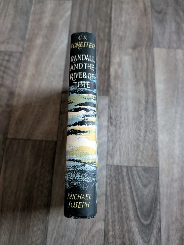 RANDALL AND THE RIVER - C.S Forester - First Edition Hardback Book 1951 ...
