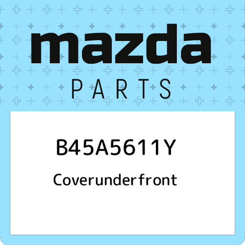 B45A5611Y Mazda Coverunderfront B45A5611Y, New Genuine OEM Part | eBay