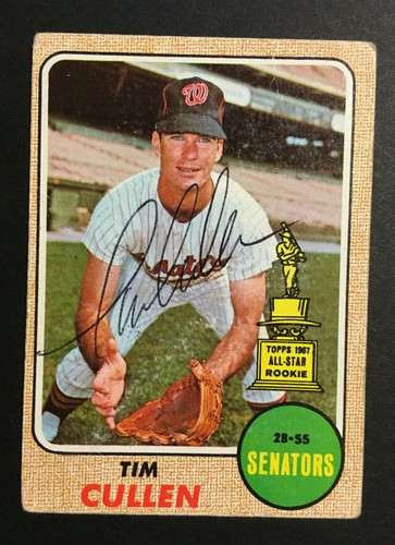 Tim Cullen Senators signed 1968 Topps baseball card #209 Auto Autograph ...