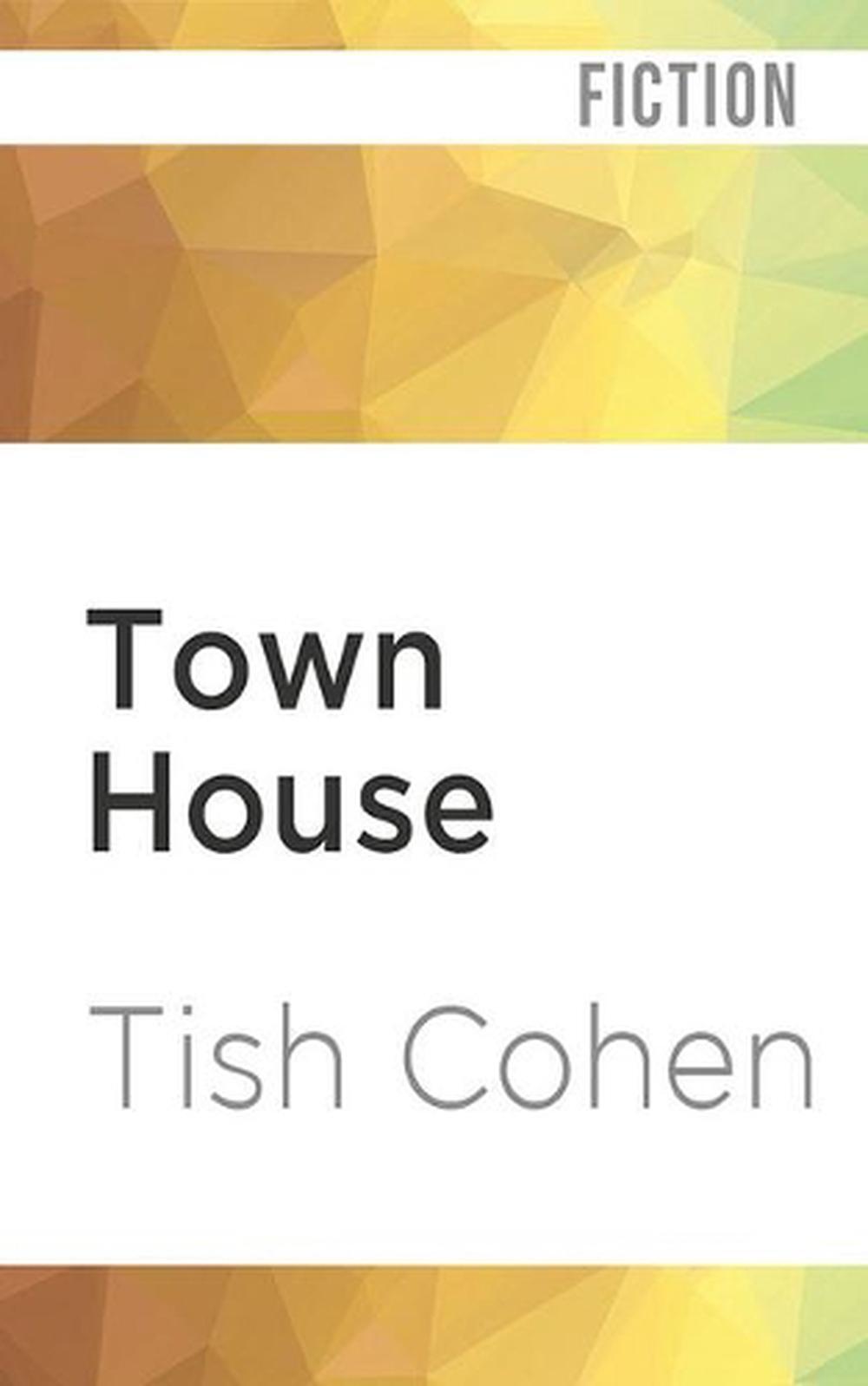 Town House by Tish Cohen (English) Compact Disc Book 9781799765936 | eBay