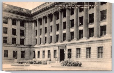 Postcard New Jersey Trenton State House Annex Entrance State Museum 63F ...