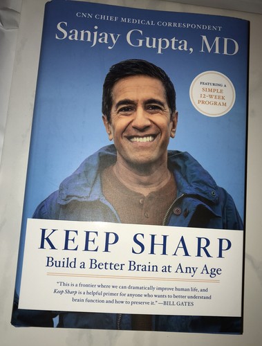 Keep Sharp : Build a Better Brain at Any Age by Sanjay Gupta (2020 ...