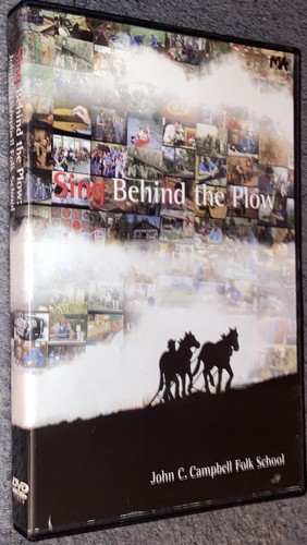 Sing Behind the Plow DVD John C. Campbell Folk School Appalachian ...