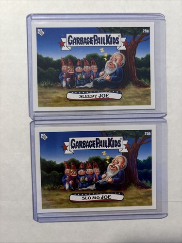 Garbage Pail Kids Disgrace To The White House 25a Sleepy Joe 25b SLO Mo ...