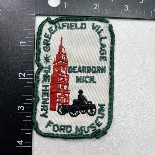 Dearborn Michigan GREENFIELD VILLAGE HENRY FORD MUSEUM Patch 10U4 | eBay