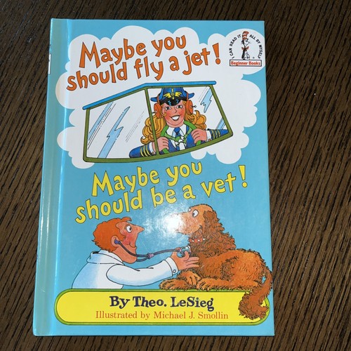 Vtg Dr Seuss Maybe You Should Fly a Jet! Be a Vet! Hardcover Book Club ...