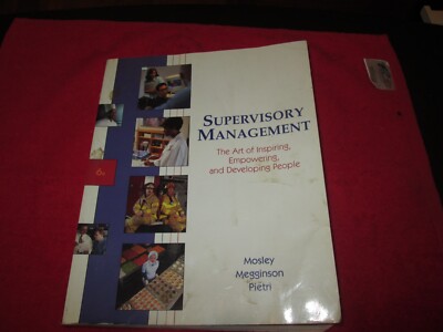 Supervisory Management : The Art of Empowering, and Developing People by Leon C. 9780324178920| eBay