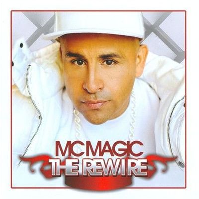 MC MAGIC - THE REWIRE * NEW CD CHICANO ARIZONA TALKBOX ZAPP AND ROGER ...