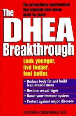 The DHEA Breakthrough by Stephen A. Cherniske (1996, Hardcover ...
