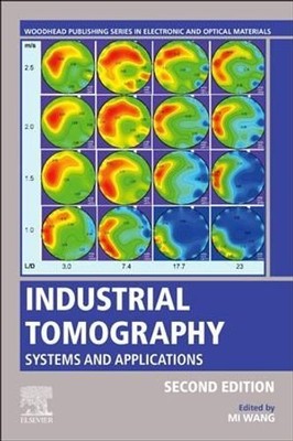 Industrial Tomography Systems and Applications by Mi Wang 9780128230152 ...