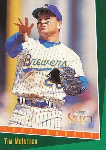 #334 MILWAUKEE BREWERS # TIM McINTOSH # BASEBALL CARD SCORE SELECT MLB ...
