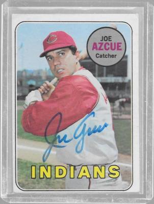 1969 Topps - JOE AZCUE - Hand Signed Autograph Vintage Card - INDIANS ...
