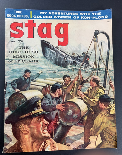 Stag Magazine November 1957. The Hush Hush Mission of LT. Clark | eBay