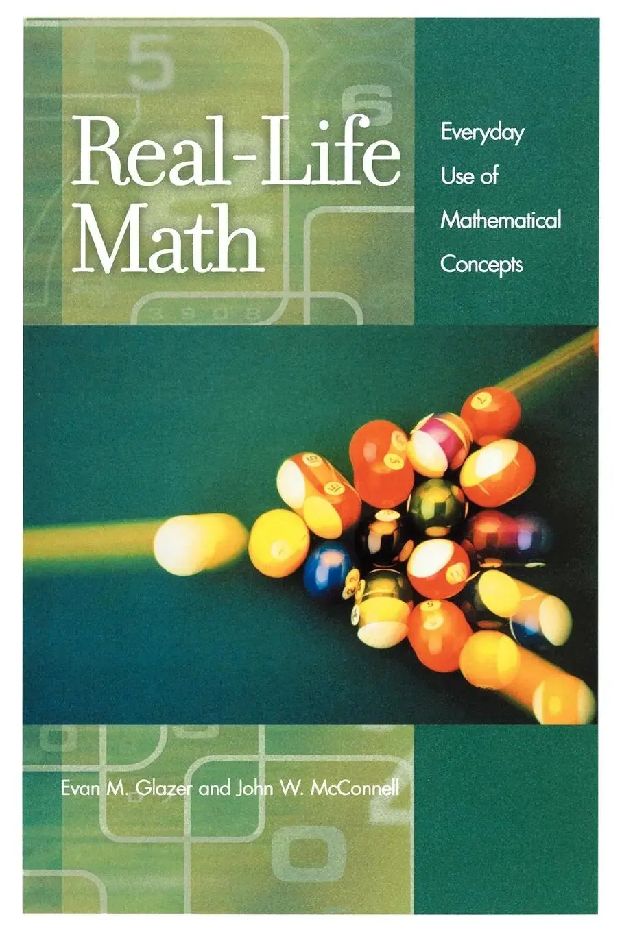 Real-Life Math Everyday Use of Mathematical Concepts Evan Glazer ...