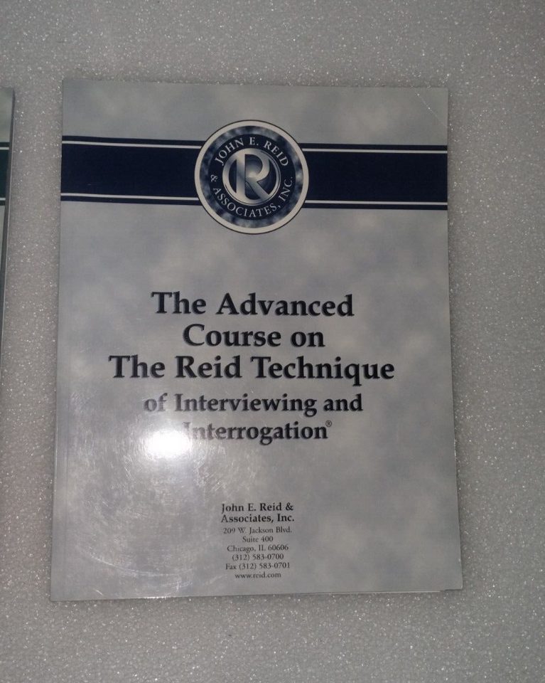 The REID Technique of interviewing And Interrogation & The Advanced ...