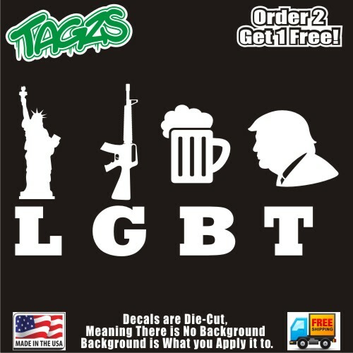 LGBT Liberty Guns Beer Trump Funny DieCut Vinyl Window Decal Sticker ...
