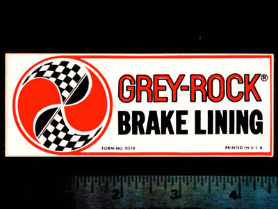 GREY ROCK Brake Lining - Original Vintage 1960's 70's Racing Decal ...