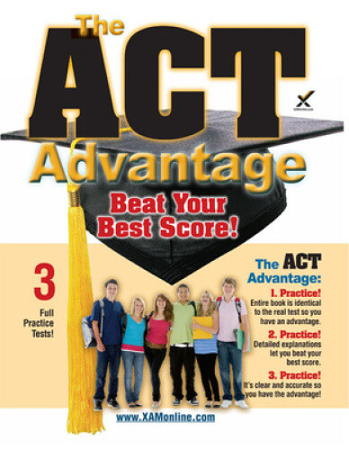 The ACT Advantage: Beat Your Best Score by Sharon A Wynne (Paperback ...