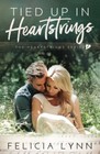 Tied Up In Heartstrings: Heartstrings Series Book #1: Volume 1 ...