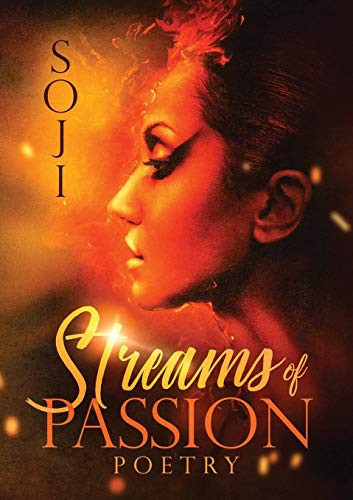 STREAMS OF PASSION By Soji **BRAND NEW** 9781645702221| eBay