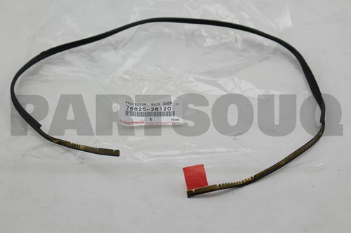 7682526120 Genuine Toyota PROTECTOR, BACK DOOR OUTSIDE GARNISH 76825 ...