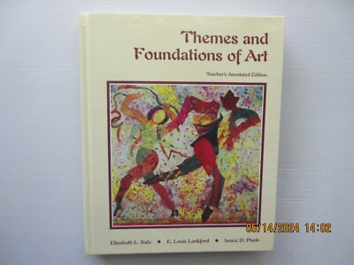 Themes and Foundations of Art [ Katz, Elizabeth L.; Lankford, E. Louis ...