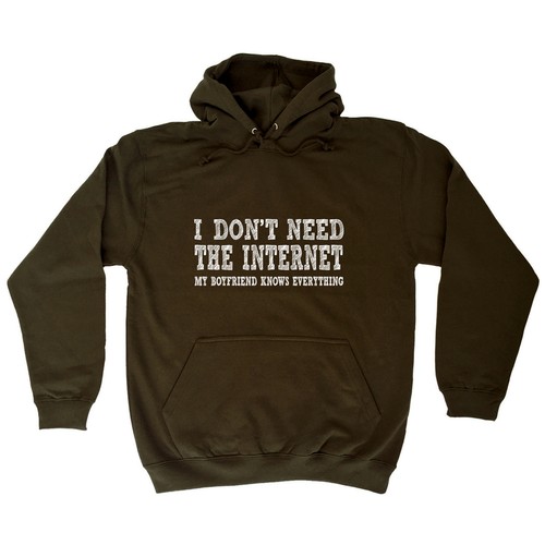 I Dont Need The Internet My Boyfriend Knows Everything Funny Hoodies ...