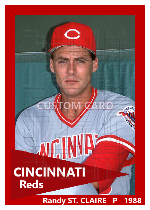 Randy St. Claire - 1988 Cincinnati Reds - 2.5 x 3.5 custom card (blank ...