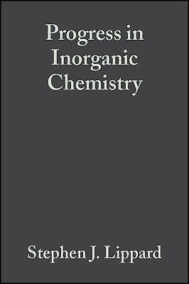 Progress in Inorganic Chemistry Ser.: Progress in Inorganic Chemistry ...