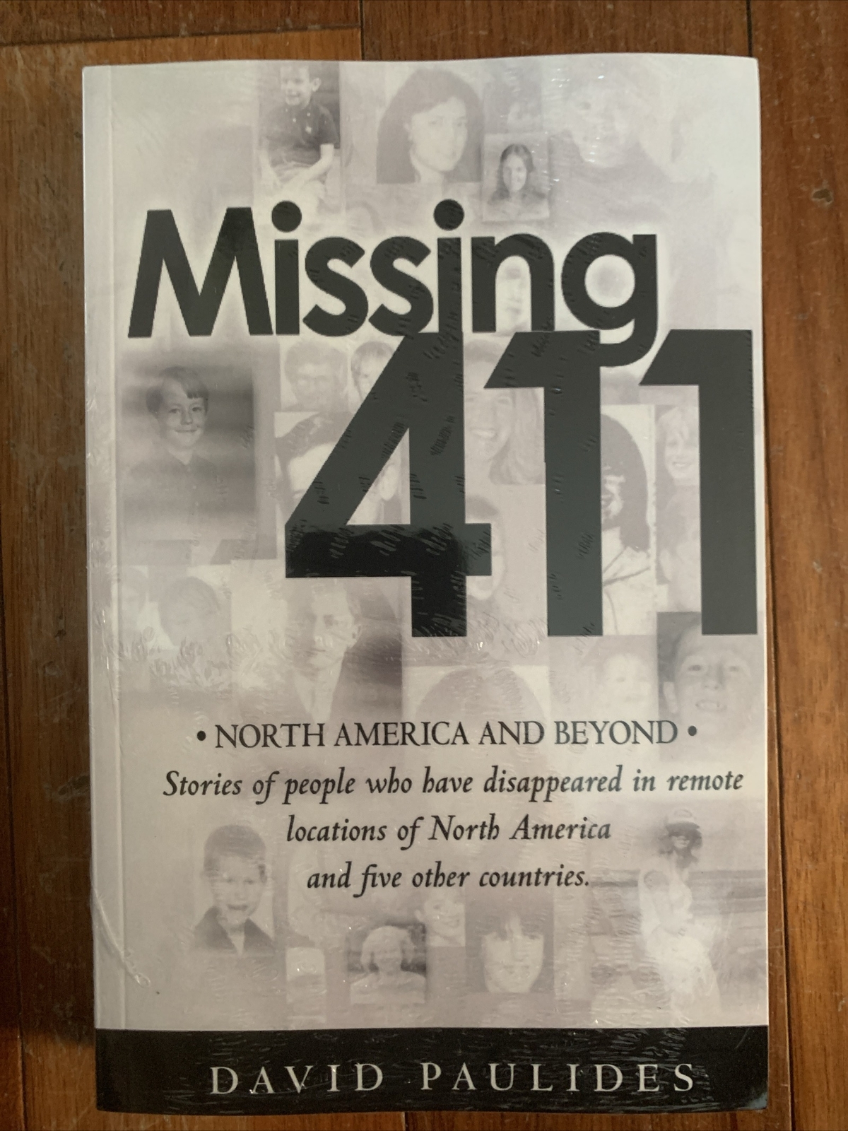 Missing 411-North America and Beyond : Stories of People Who Have ...