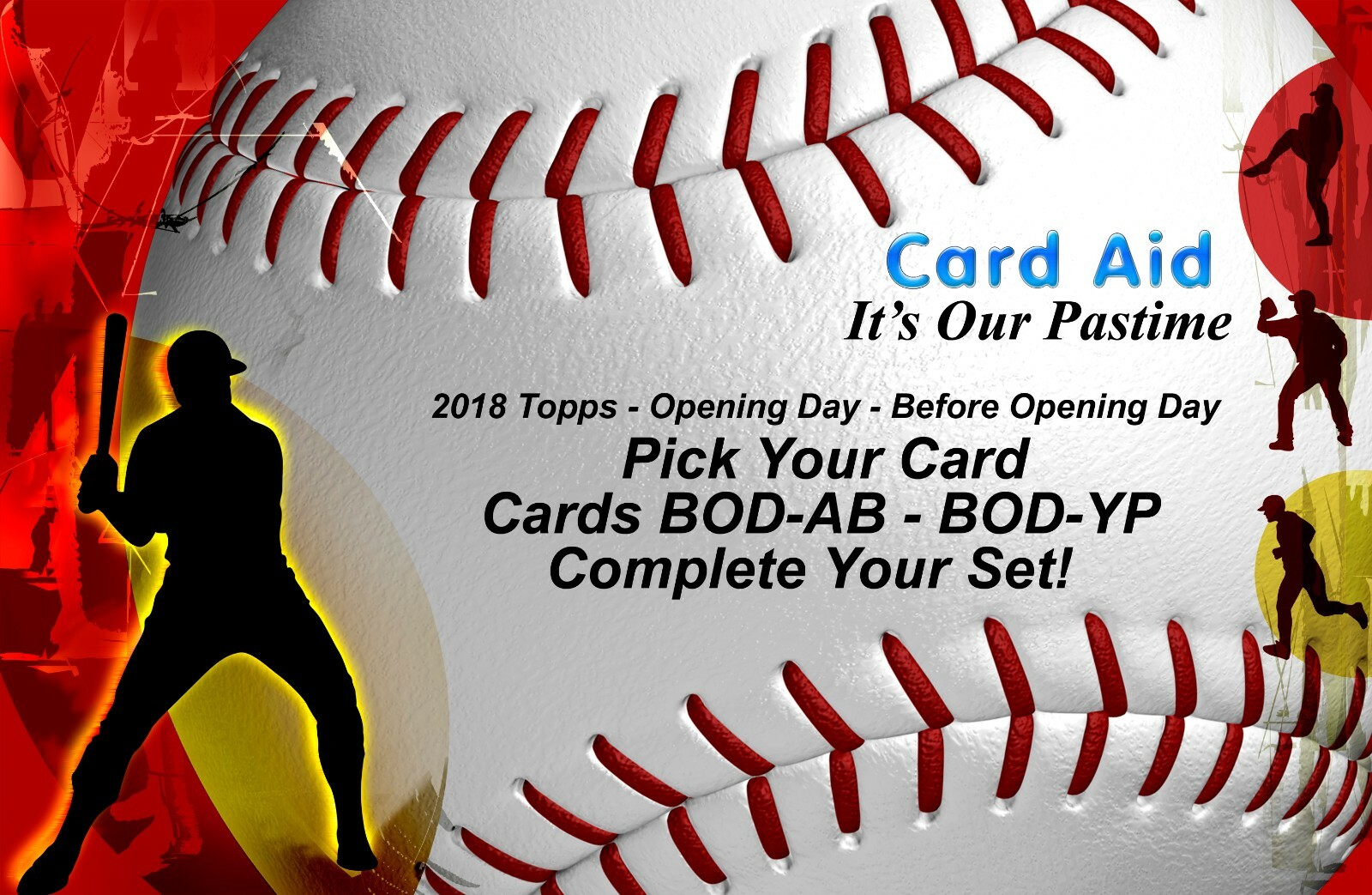 2018 Topps Opening Day - Before Opening Day - Cards AB-YP - Comp Your ...
