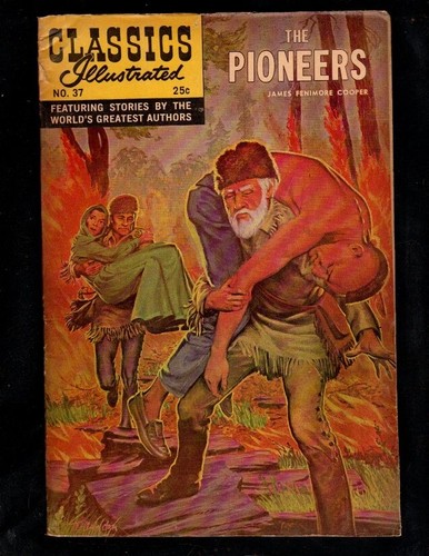 CLASSICS ILLUSTRATED #37 VG HRN166 (THE PIONEERS) FREE SHIP ON $15 ORDER!) | eBay