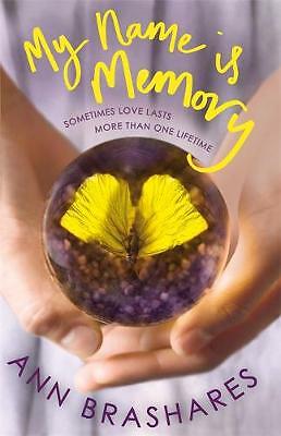 My Name Is Memory by Ann Brashares (Hardcover, 2010) for sale online | eBay