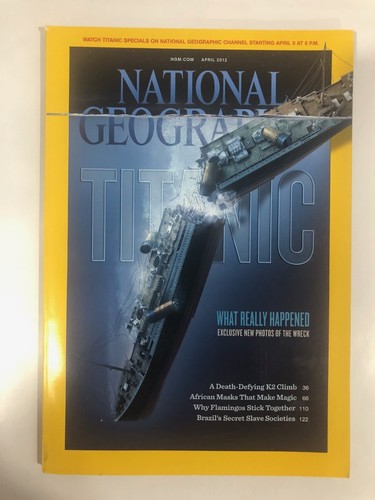 NATIONAL GEOGRAPHIC TITANIC / April 2012 ISSUE | eBay