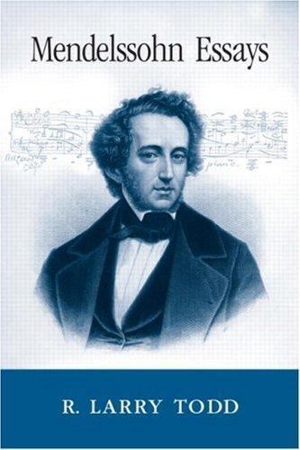 Mendelssohn Essays by R. Larry Todd (2007, Perfect) for sale online | eBay
