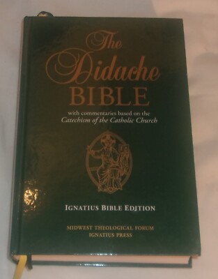 THE DIDACHE BIBLE IGNATIUS BIBLE EDITION HARD COVER BOOK IN VERY GOOD ...