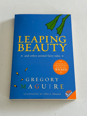 Leaping Beauty and Other Animal Fairy Tales Gregory Maguire Paperback ...