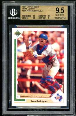 Ivan Rodriguez Rookie 1991 Upper Deck Final Edition #55F BGS 9.5 (9.5 9 ...